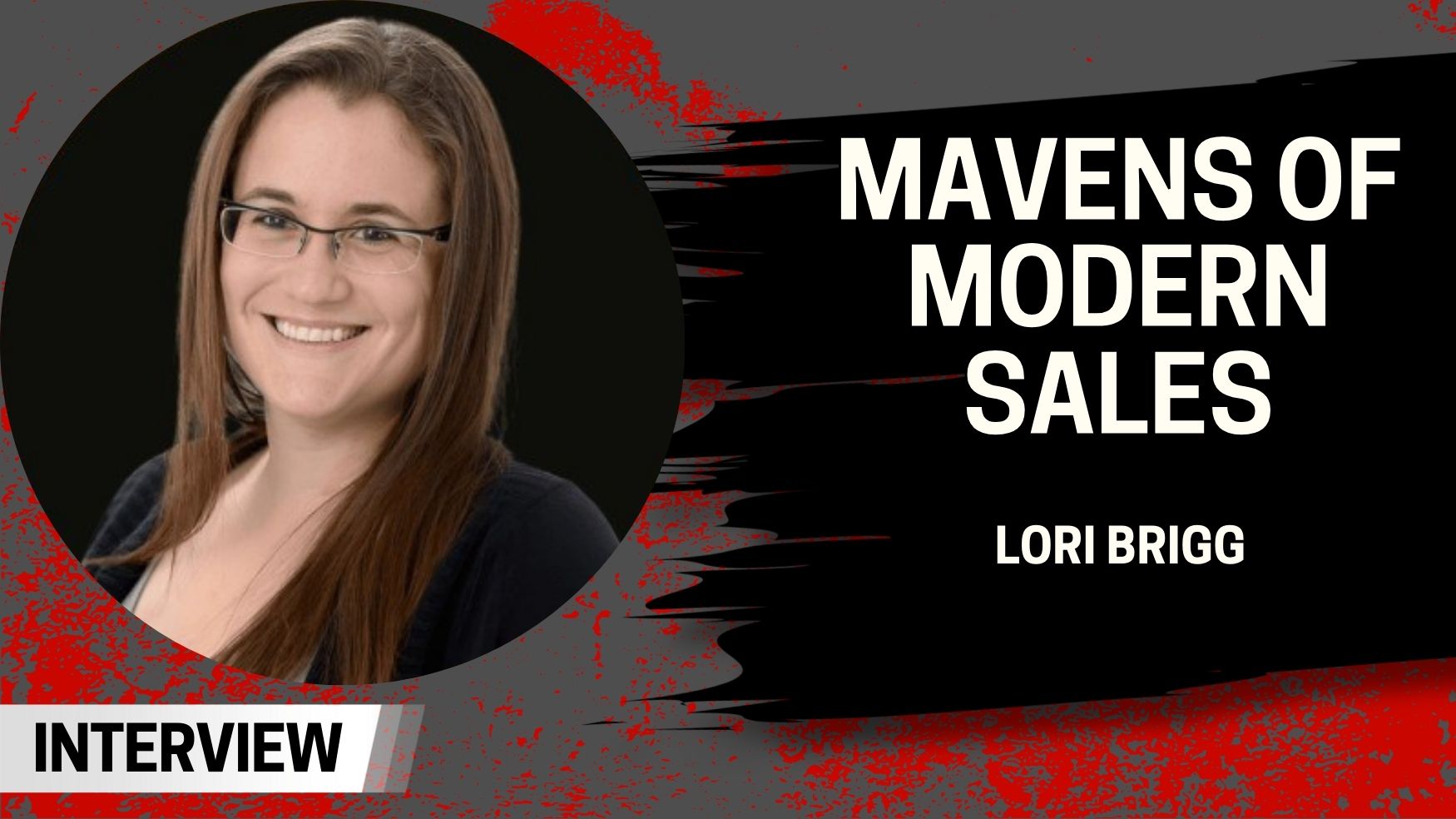 Mavens of Modern Sales - Lori Brigg - Revenue Magazine